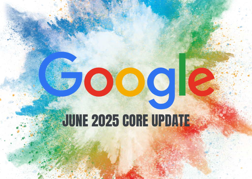 What the Google June 2025 Core Update Means for Your Website | CommonPlaces